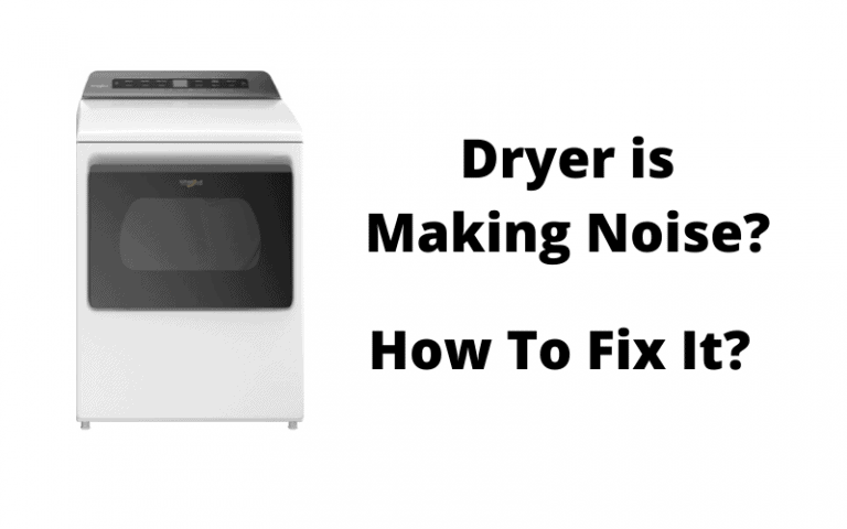 Is your Dryer Squeaking? 9 causes and proven Fix It