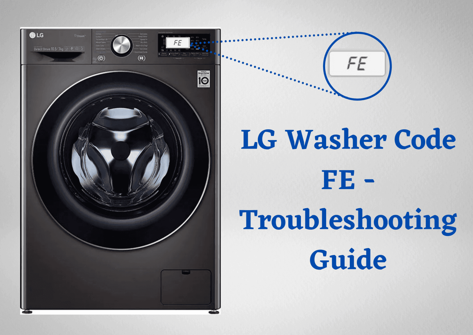 LG Washer Code IE Troubleshooting Guide How To Fix It LG Washer Code IE Troubleshooting Guide How To Fix It