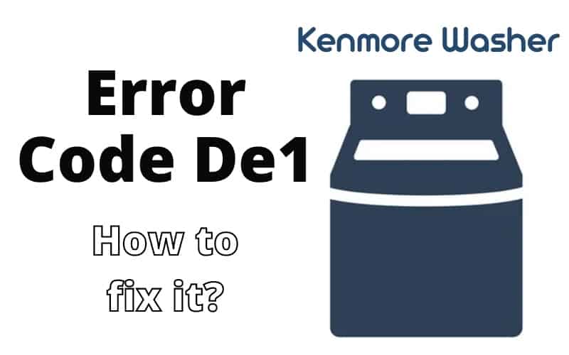 LG Washer DE Code Easy Troubleshooting Guide How To Fix It LG Washer DE Code Easy Troubleshooting Guide How To Fix It