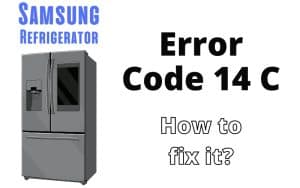 Samsung Refrigerator Error Code 39 E - Troubleshooting Guide - How To ...
