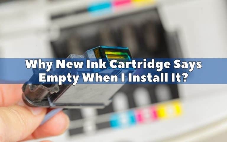 Why New Ink Cartridge Says Empty When I Install It? - Troubleshooting ...