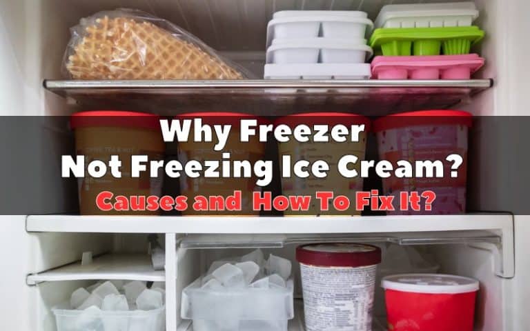 Why Freezer Not Freezing? 7 Common Issues and How To Fix - How To Fix It